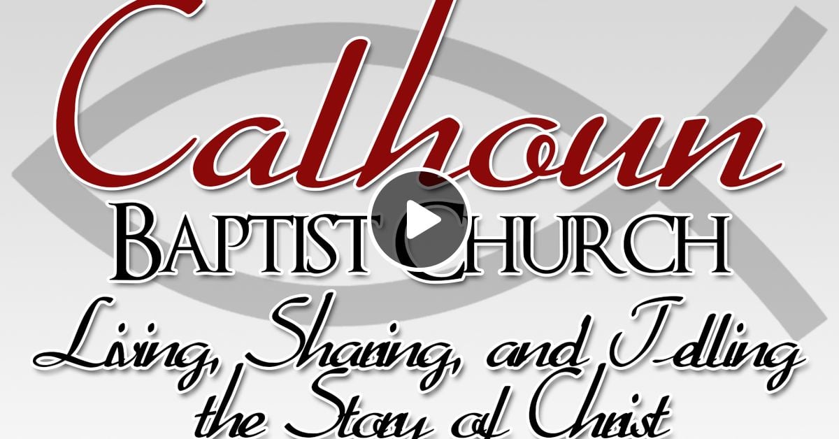 The Sixth Seal by Calhoun Baptist Church | Mixcloud