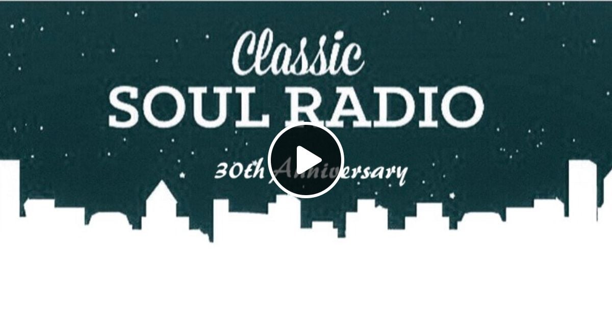 Classic Soul Radio episode 17-12-2020 by Classic Soul Radio Amsterdam ...