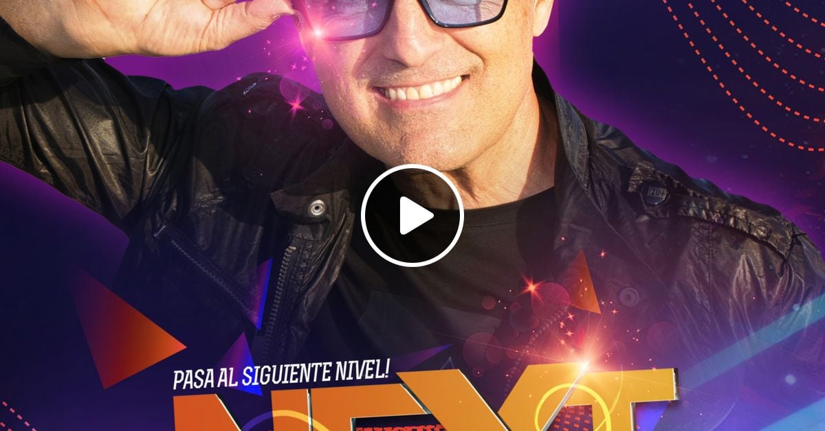 Luis López presenta NEXT LEVEL Ep. 180 by Luis Lopez | Mixcloud