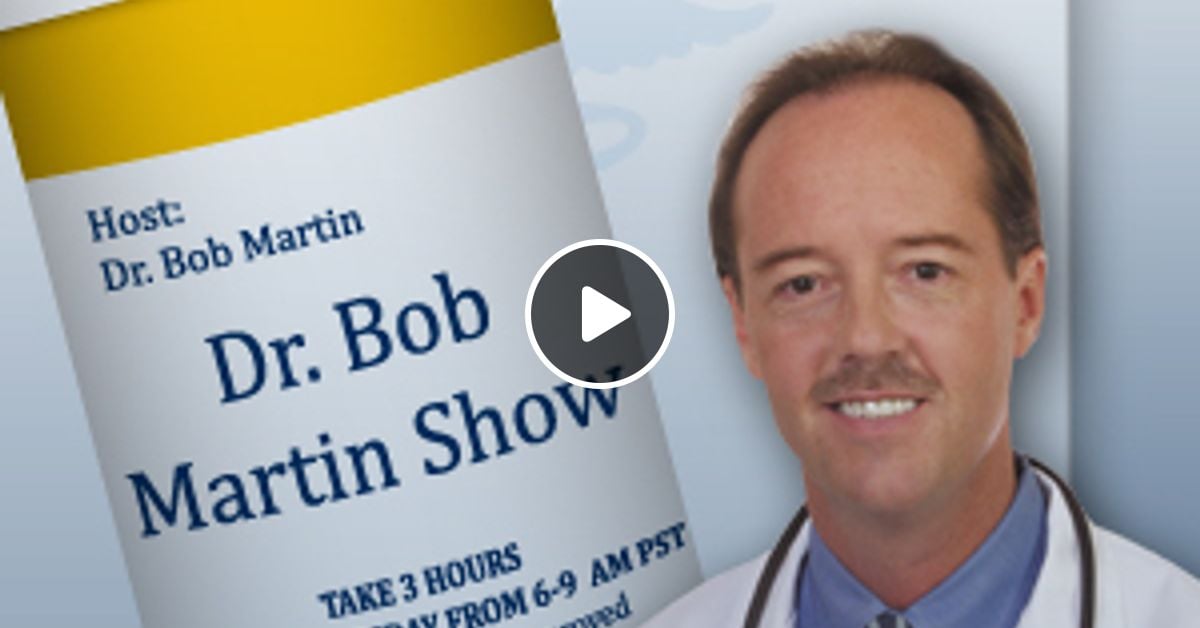 Dr. Bob Martin Show - March 20th, 2021 by Dr. Bob Martin Show | Mixcloud