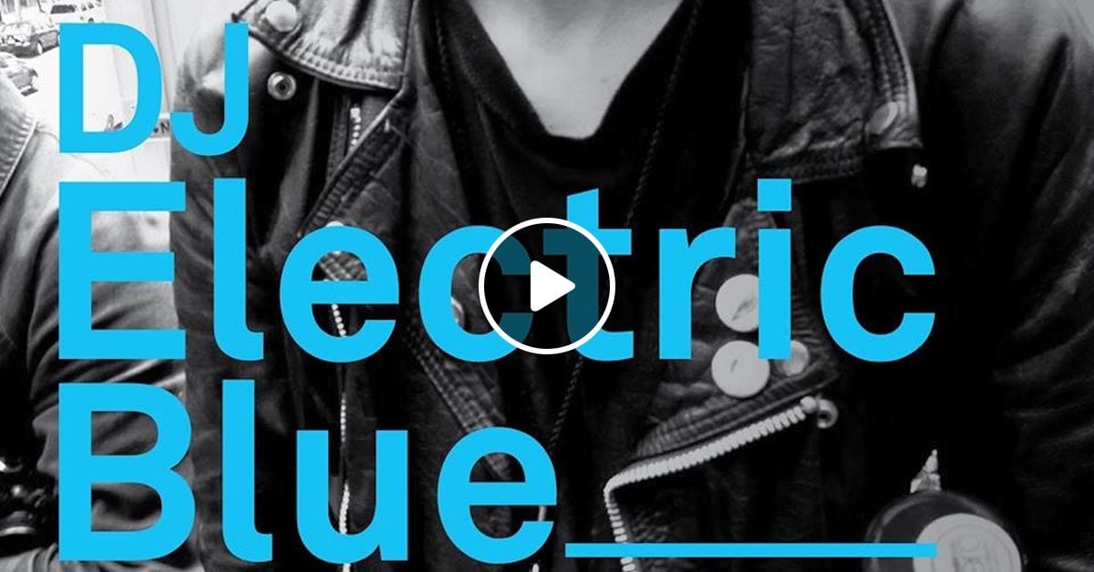 DJ ELectric Blue aka Grady L. Mix by DJ Electric Blue | Mixcloud