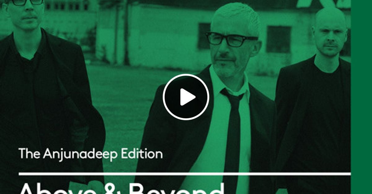 The Anjunadeep Edition 150 With Above & Beyond by Anjunadeep | Mixcloud