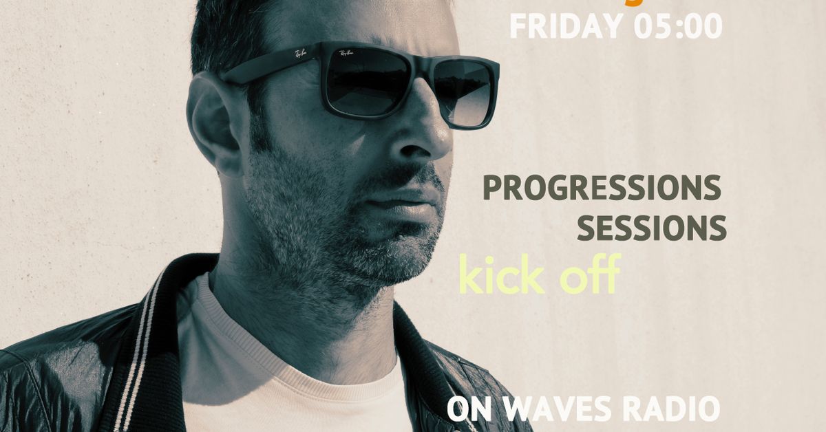 19 DEGREES PROGRESSIONS SESSIONS KICK OFF on WAVES Radio ! ! by 19 ...