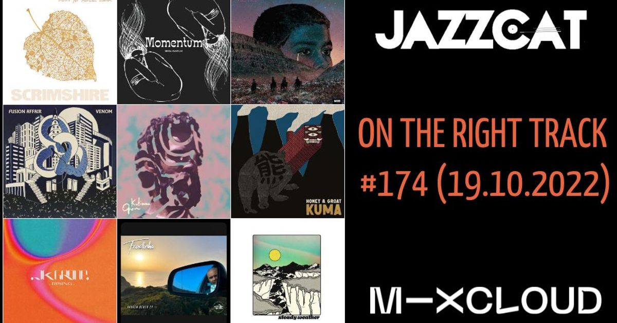 On The Right Track w/Jazzcat #174 (19/10/2022) by Jazzcat | Mixcloud