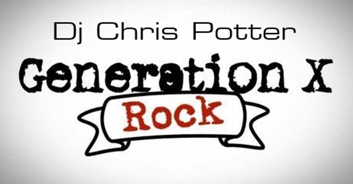 Gen X Rocks by DJ Chris Potter | Mixcloud
