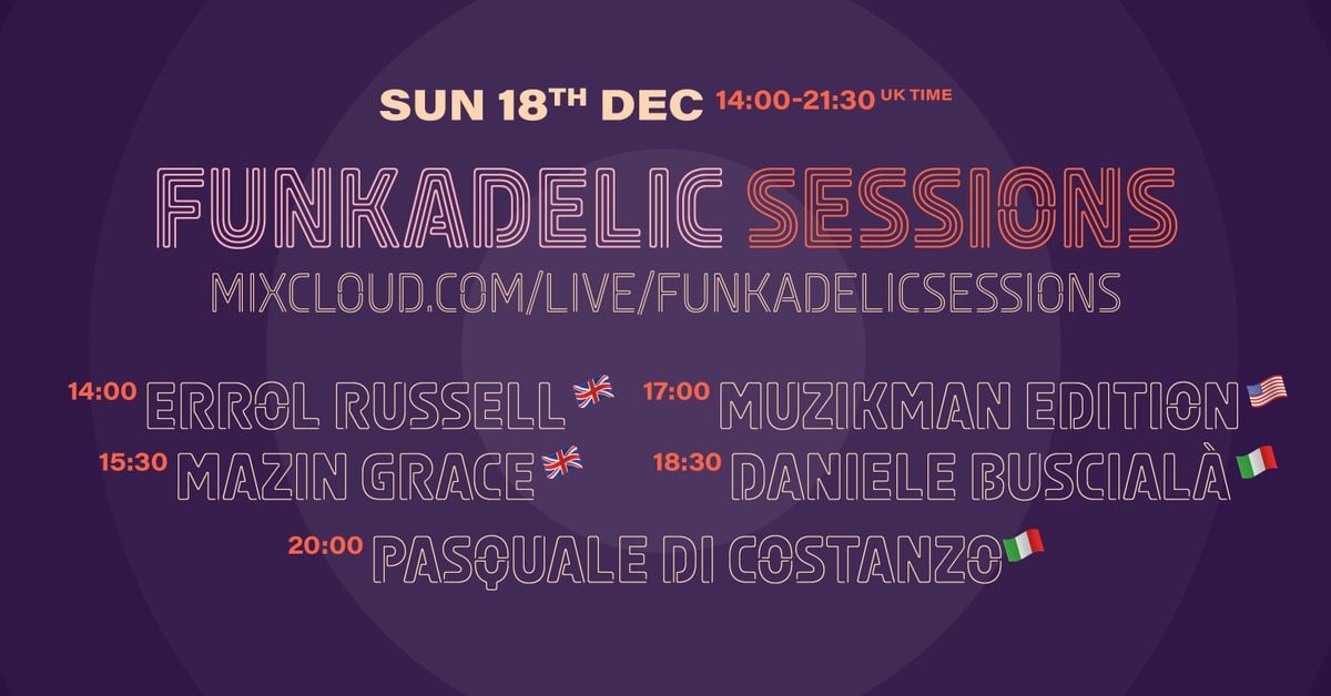 EVENT REMINDER - Funkadelic Sessions' Festive Party - 18-DEC-2022 by ...