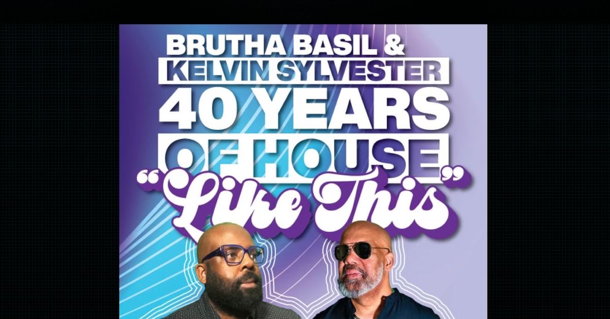 40 Years of House - Like This | Brutha Basil Kelvin Sylvester | Brukel ...