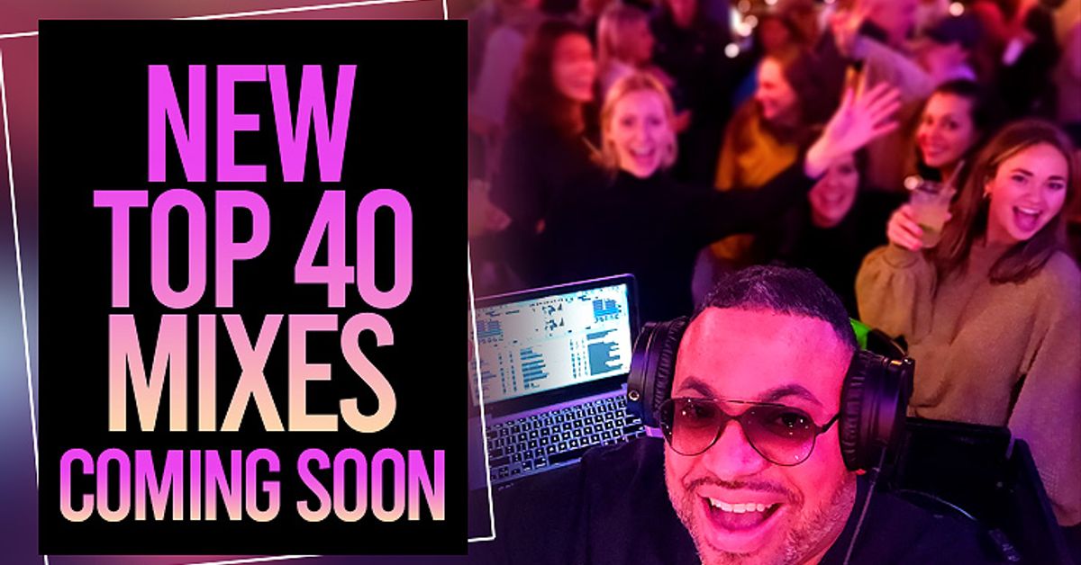 New Mixes Top 40 Mixes Coming Soon!!! by DJ Rico Sanchez | Mixcloud