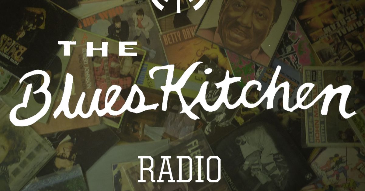 Blues Kitchen Radio | Mixcloud