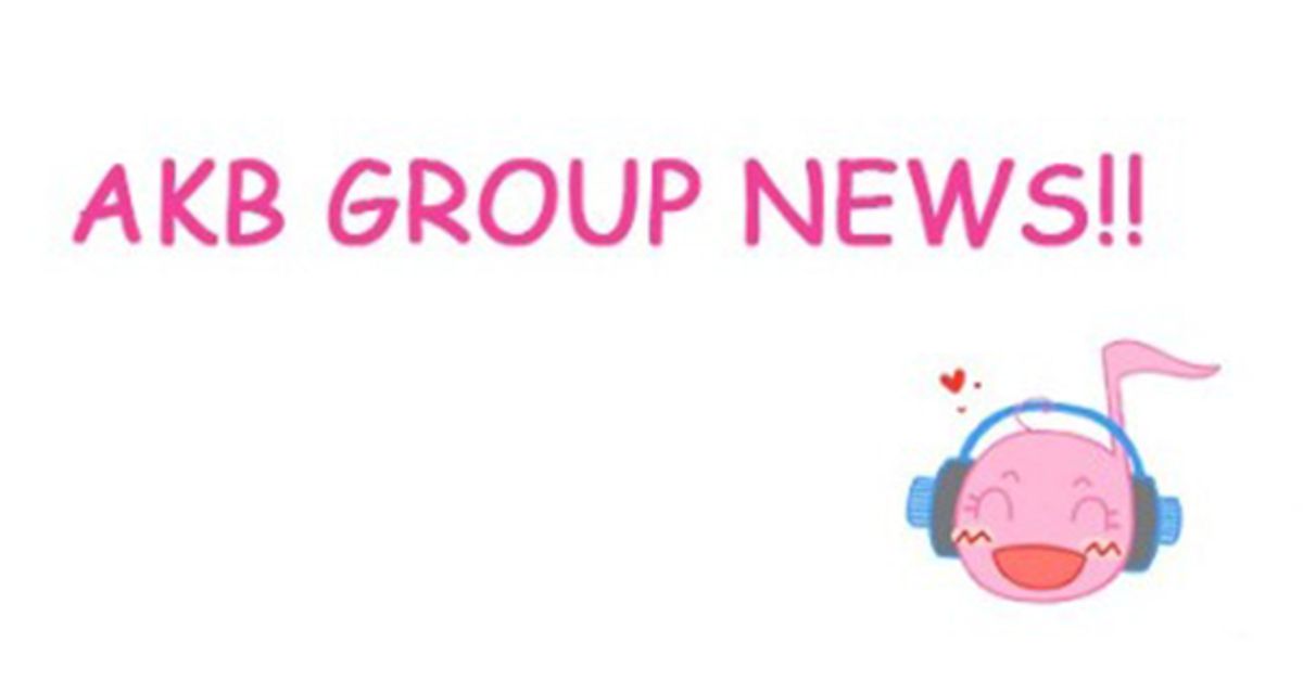 AKB GROUP NEWS!（已完结） | Mixcloud