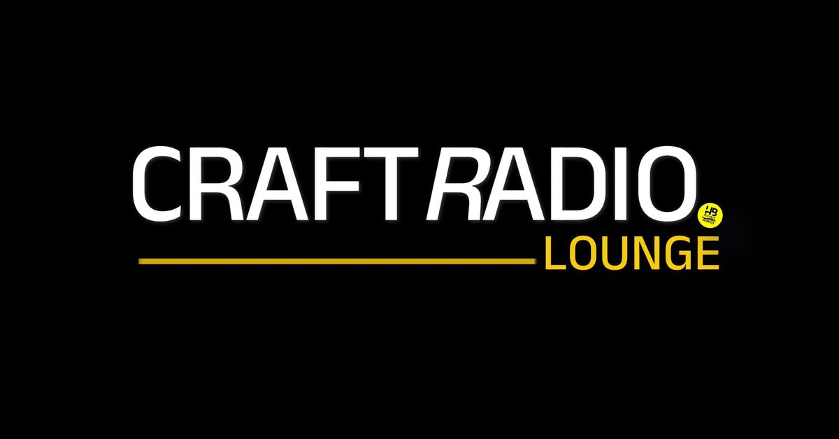 CRAFT RADIO LOUNGE | Mixcloud