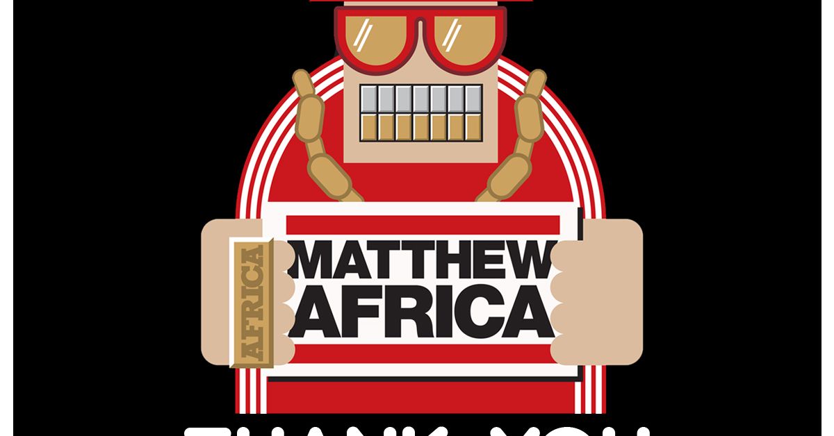 Thank You, Matthew Africa | Mixcloud