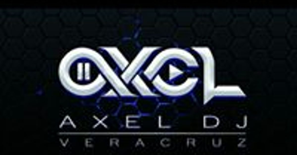 Axel-Dj Veracruz | Mixcloud