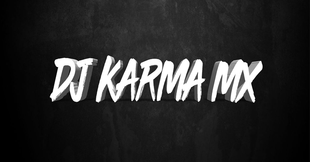DJ Karma MX's Stream | Mixcloud