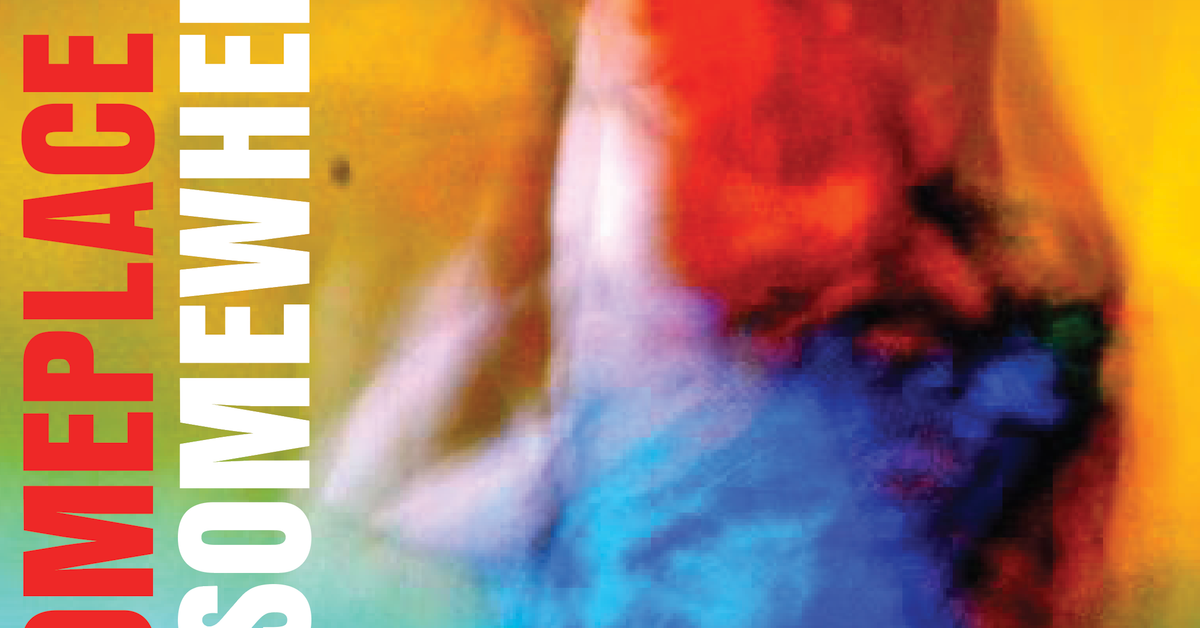 Someplace, Somewhere | Mixcloud