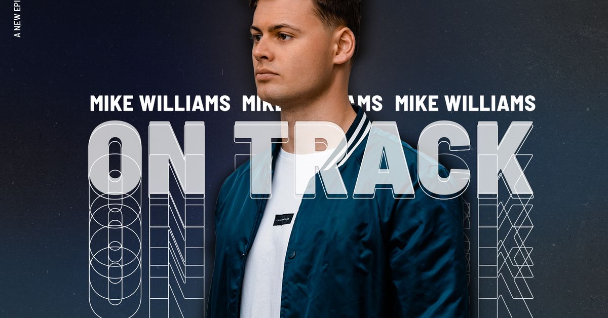 Mike Williams On Track | Mixcloud