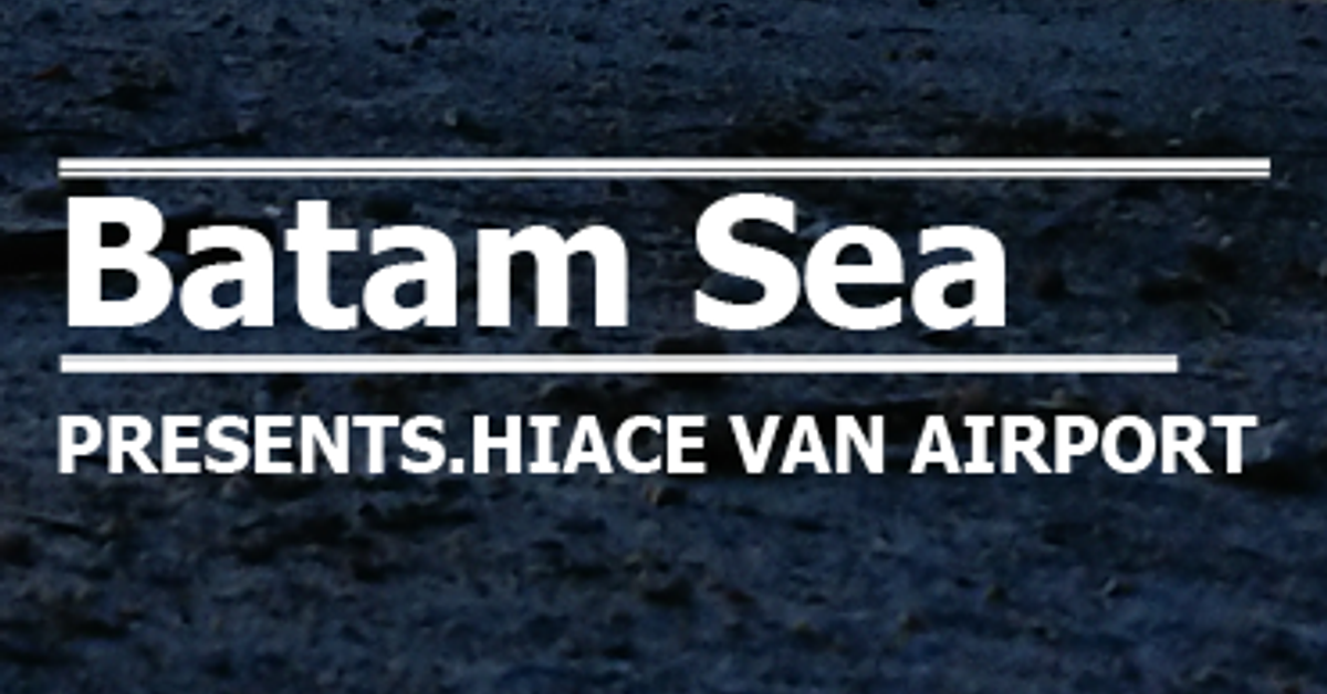 Batam:Sea | Mixcloud