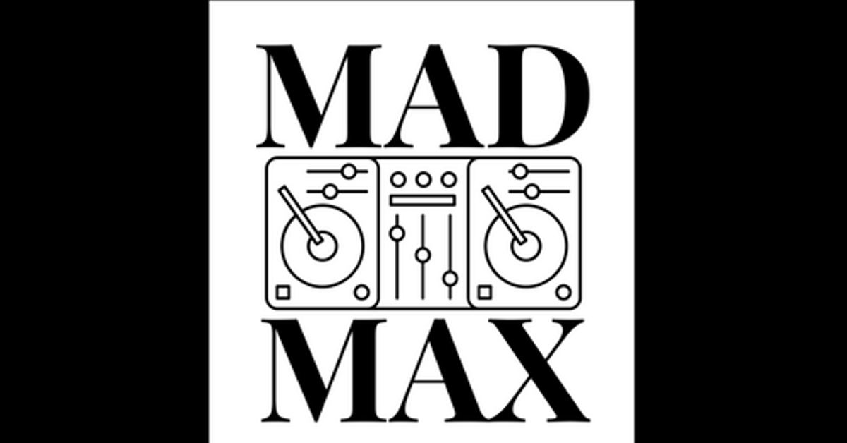 DJ Mad Max | Mixcloud