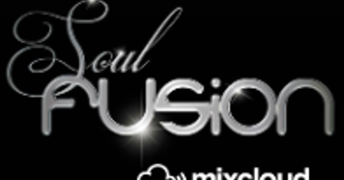 SOUL FUSION's Stream | Mixcloud
