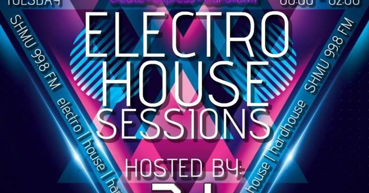 electro house sessions