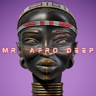 Mr Afro Deep | Mixcloud