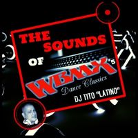 THE SOUNDS OF WBMX 5 DANCE CLASSICS by DJ TITO "LATINO" | Mixcloud