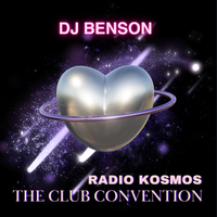 #03113 RADIO KOSMOS - THE CLUB CONVENTION 2024 - DJ BENSON [DE] powered by FM STROEMER by RADIO ...