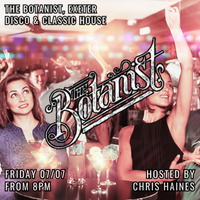 Live @ The Botanist 7th July - Disco, Nu Disco and Classic House by ...