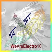 We Are Electro 10 by Dj Bit | Mixcloud