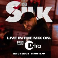 SILK LIVE ON BBC 1XTRA JAN 2021 by DJ SILK | Mixcloud