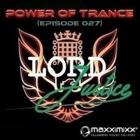 DJ Lord Justice (Power Of Trance - Episode 027) 1 Hr. 25 Min Min Mix ...
