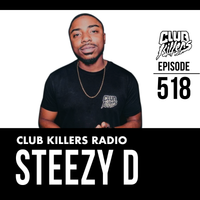 Club Killers Radio #518 - Steezy D by Club Killers | Mixcloud