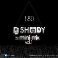 180 DJ SHEEDY MINI MIX VOL.1 by dj_sheedy | Mixcloud