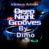 Deep Night Grooves Compiled By Dimo by DFP Aka (Dimo FromParis) | Mixcloud