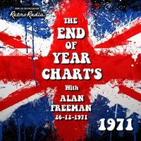 End of Year Chart - 1971 - Pick of the Pops - Alan Freeman - 26 -12 ...