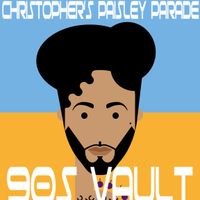 90S VAULT by Christopher's Paisley Parade | Mixcloud