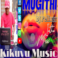 Best of Mugithi Mix 2020 || Kikuyu Music || DJ Felixer by DJ Felixer ...