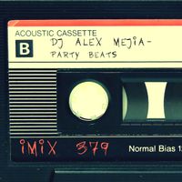 Mejia Party iMix - 379 by Dj Alex Mejia | Mixcloud