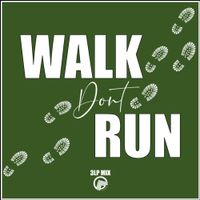 WALK DONT RUN - 3LP POP MIX by thirdlevelpro | Mixcloud