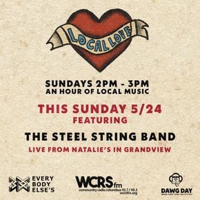 Local Love - 5/24/26 Featuring The Steel String Band by WCRS LP-FM ...