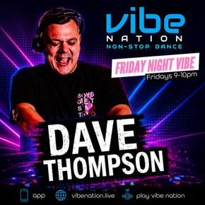 Friday Night Vibe with Dave Thompson (5th June 2026) by Vibe Nation ...