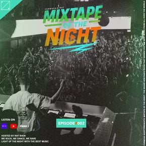 Formosa Night Presents: Mixtape Of The Night #002 (Hosted By Ray Shen ...