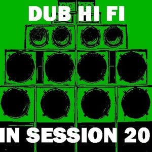 Dub Hi Fi In Session 20 by Dub Hi Fi | Mixcloud