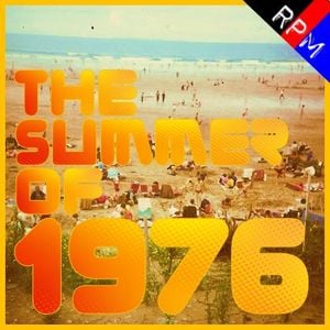 THE SUMMER OF 1976 : STANDARD EDITION by RPM | Mixcloud