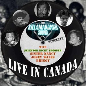 Killamanjaro Sound System - Live In Canada by YardieYush | Mixcloud
