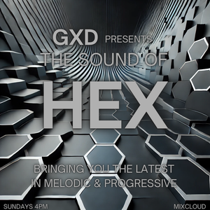 GXD - The Sound Of Hex 001 2025-01-05