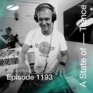 Armin van Buuren & Ruben de Ronde & Ferry Corsten - A State Of Trance 1193 2024-10-03