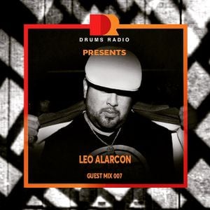 DRUMS RADIO PRESENTS: LEO ALARCON-PLAYROOM BOSTON GUEST MIX #007 by LEO ...