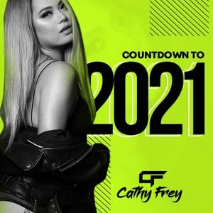 COUNTDOWN TO 2021 - DJ CATHY FREY by Cathy Frey | Mixcloud