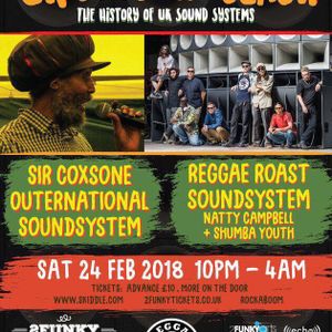 Sir Coxsone Outernational Sound System meets Reggae Roast Sound System ...